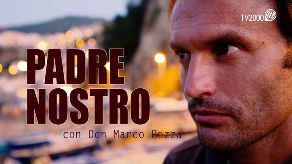 TV 2000 Programmi: Padre Nostro con Don Marco Pozza